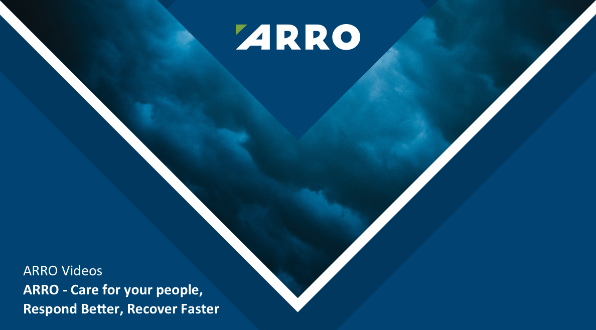 ARRO - Care for your People, Respond Better, Recover Faster - ARRO